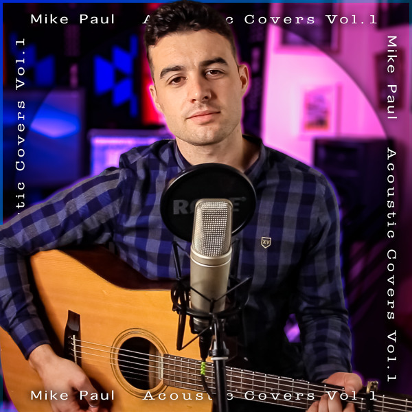 Mike Paul's Acoustic Covers, Vol. 1 Pre-Save Campaign